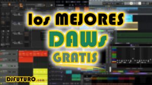 Los 11 mejores DAW Gratuitos para hacer Música (en 2026)
